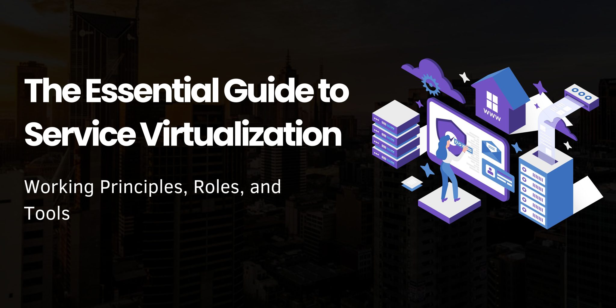 The Essential Guide to Service Virtualization - Performance Testing ...